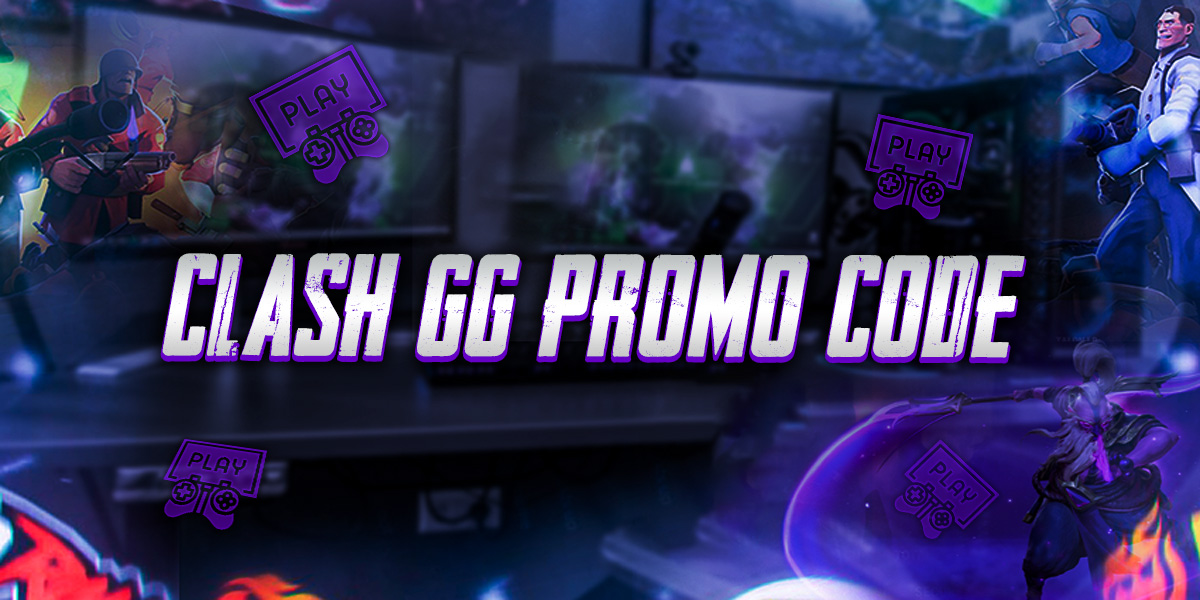 Clash GG Promo Code - Exclusive Bonus of 2025