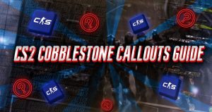 CS2 Cobblestone Callouts - Learn All 2025 Cobblestone Map Callouts