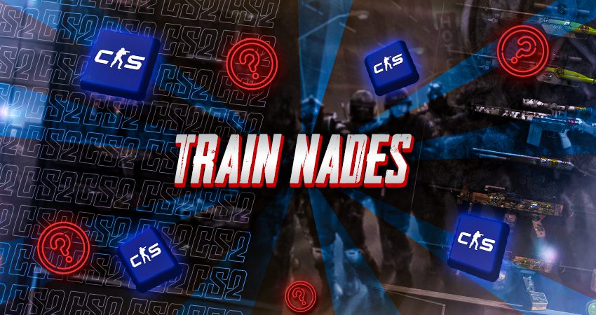 CS2 Train Nades Guide - Learn the Best Train Nade Spots